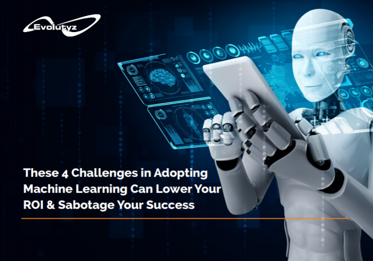 4 Challenges for Adopting Machine Learning in Business