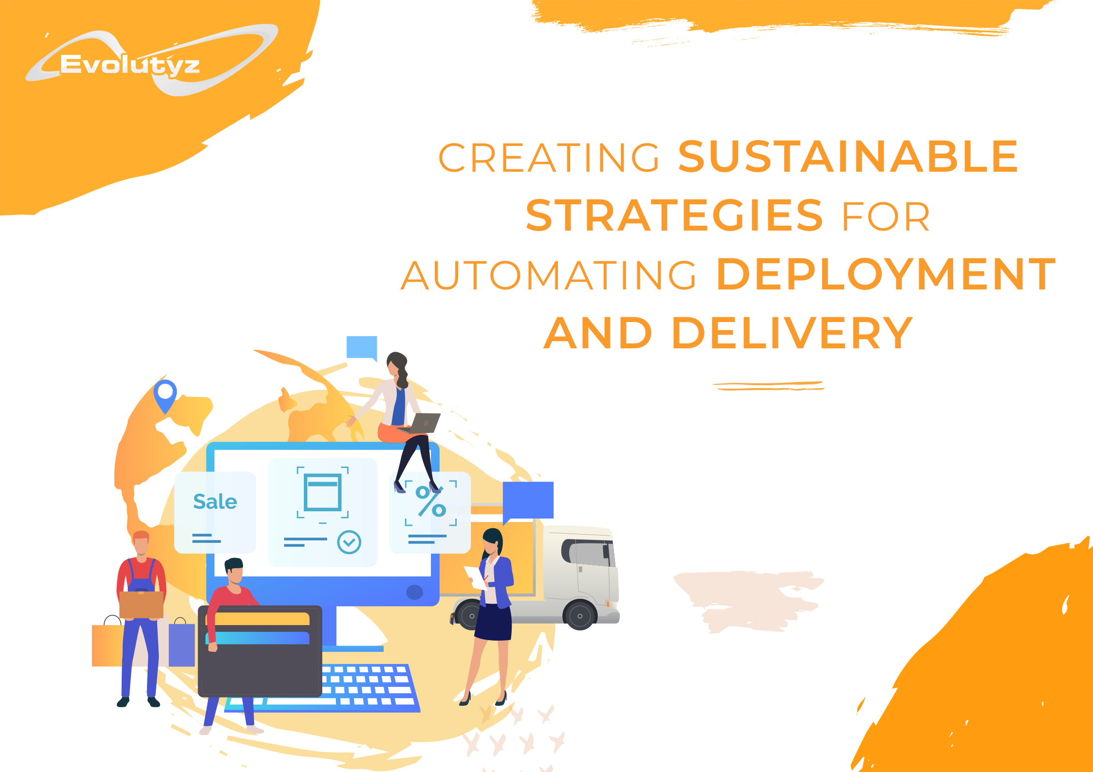 Sustainable Strategies Automating Deployment And Delivery Made Easy Evolutyz