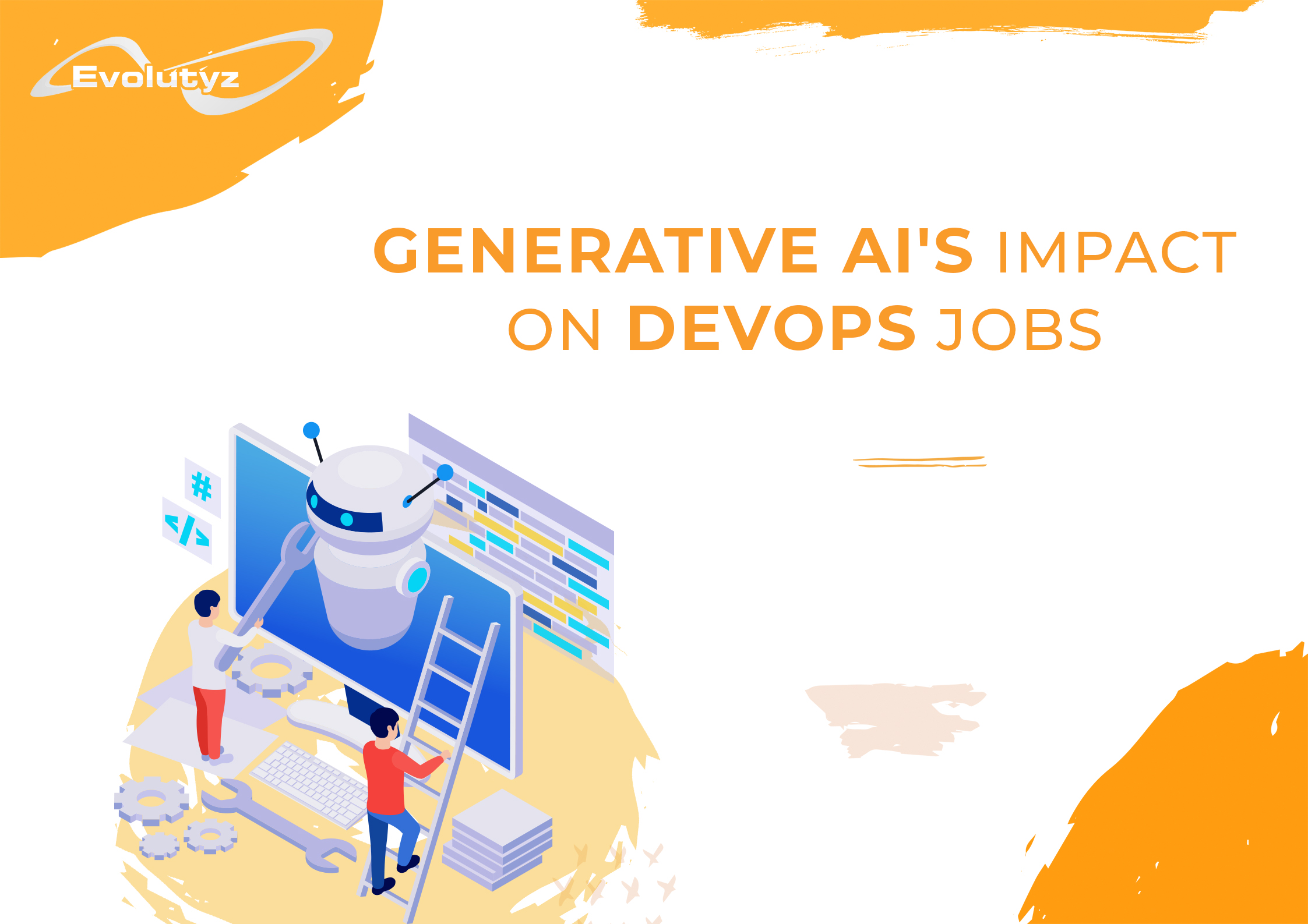Generative Ais Impact On Devops Jobs Evolutyz